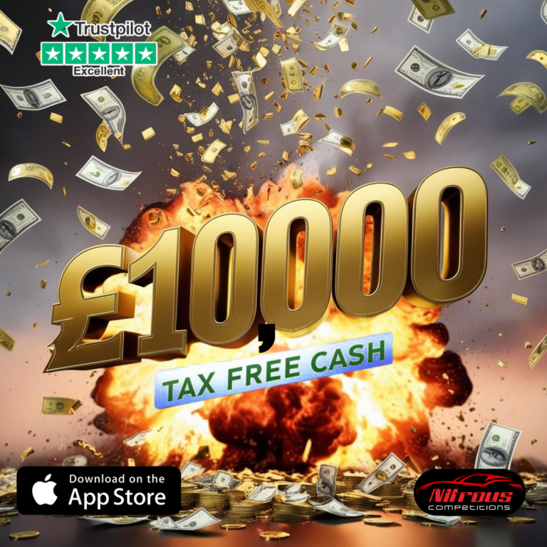 Draw 1, £10,000 Tax Free Cash [Draw March 27th] – Nitrous Competitions