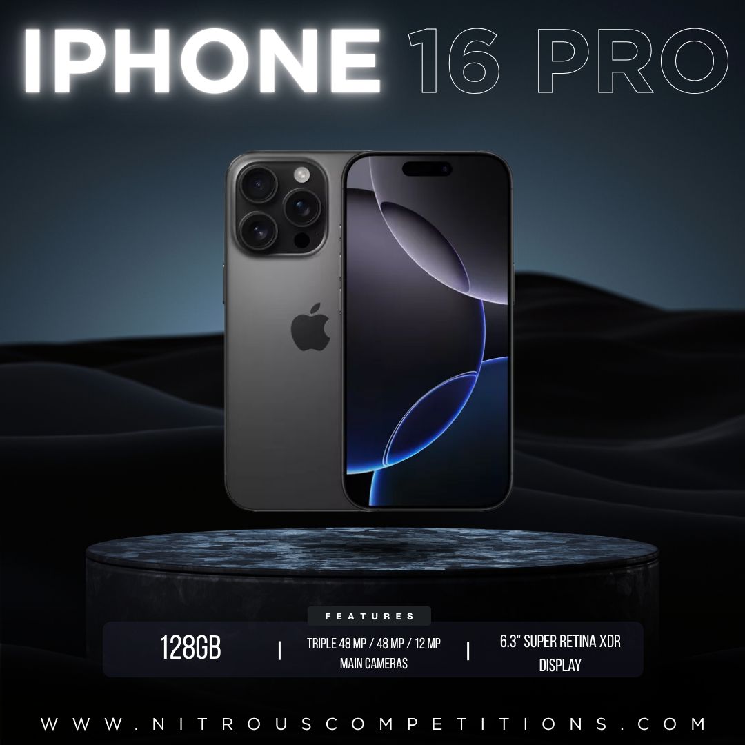 IPHONE 16 PRO [Draw August 7th] - Nitrous Competitions